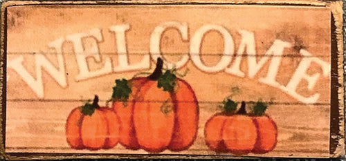Decor Board Sign, Welcome With Pumpkins – Miniature Designs, Inc.